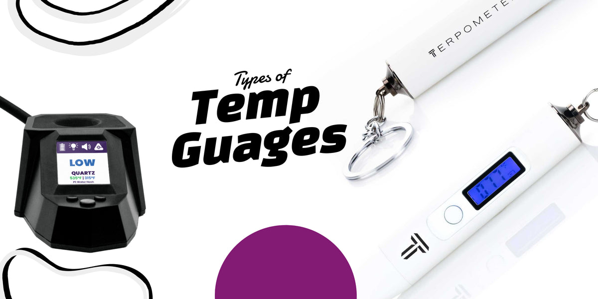 Types of Temp Gauges - Low Temp Dab Thermometers — RubyPearlCo