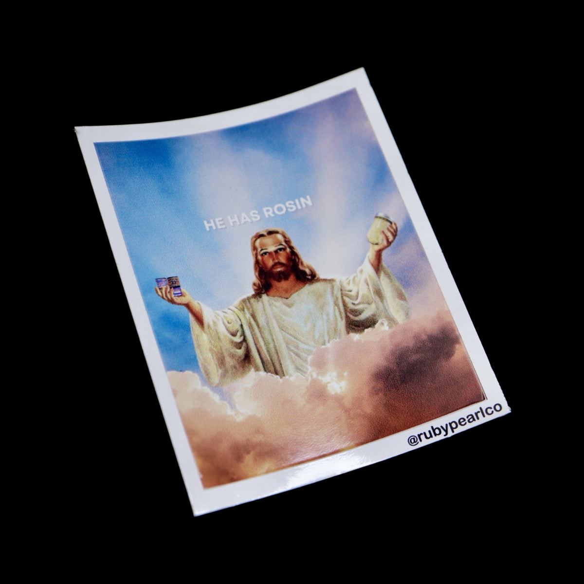 He Has Rosin Meme Sticker — RubyPearlCo